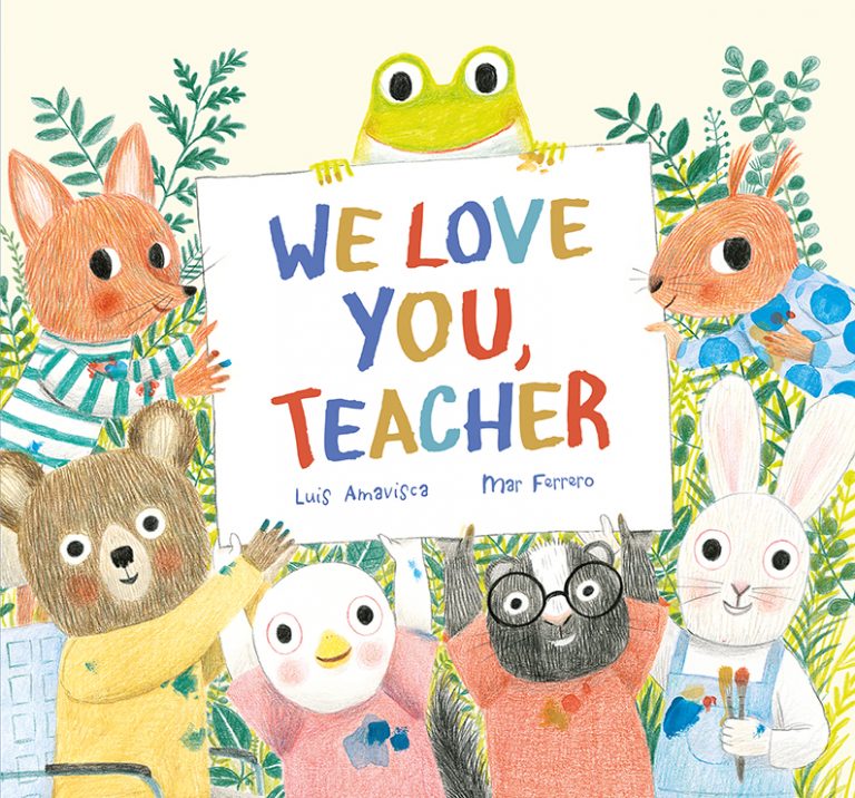 We Love You, Teacher – NubeOcho